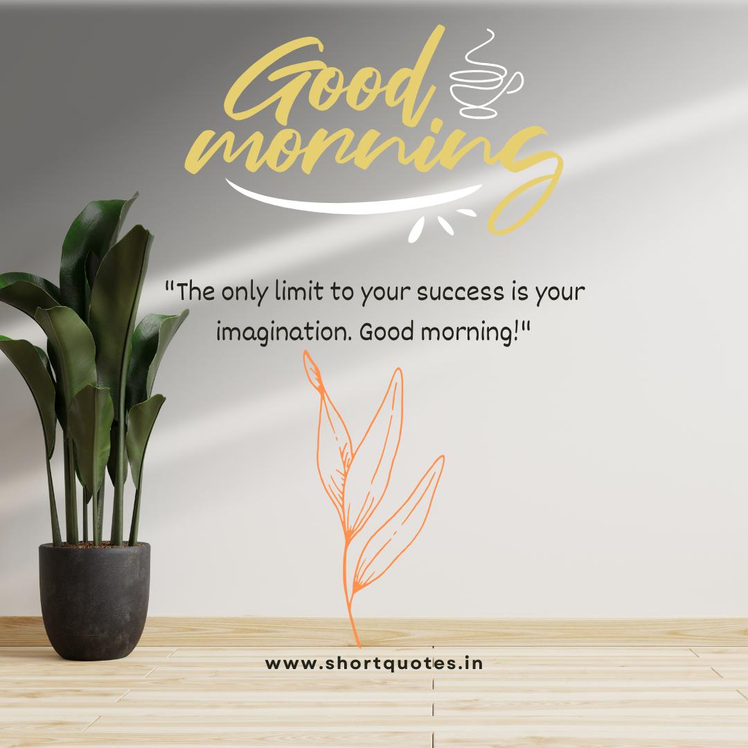 75 Positive Good Morning Quotes & Images [Updated] - Short Quotes
