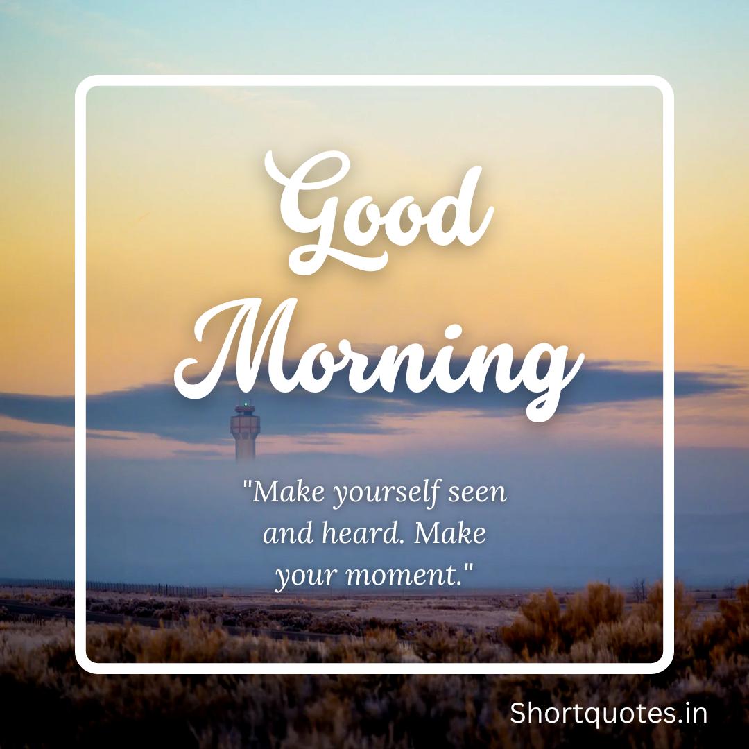 75 Positive Good Morning Quotes & Images [Updated] - Short Quotes