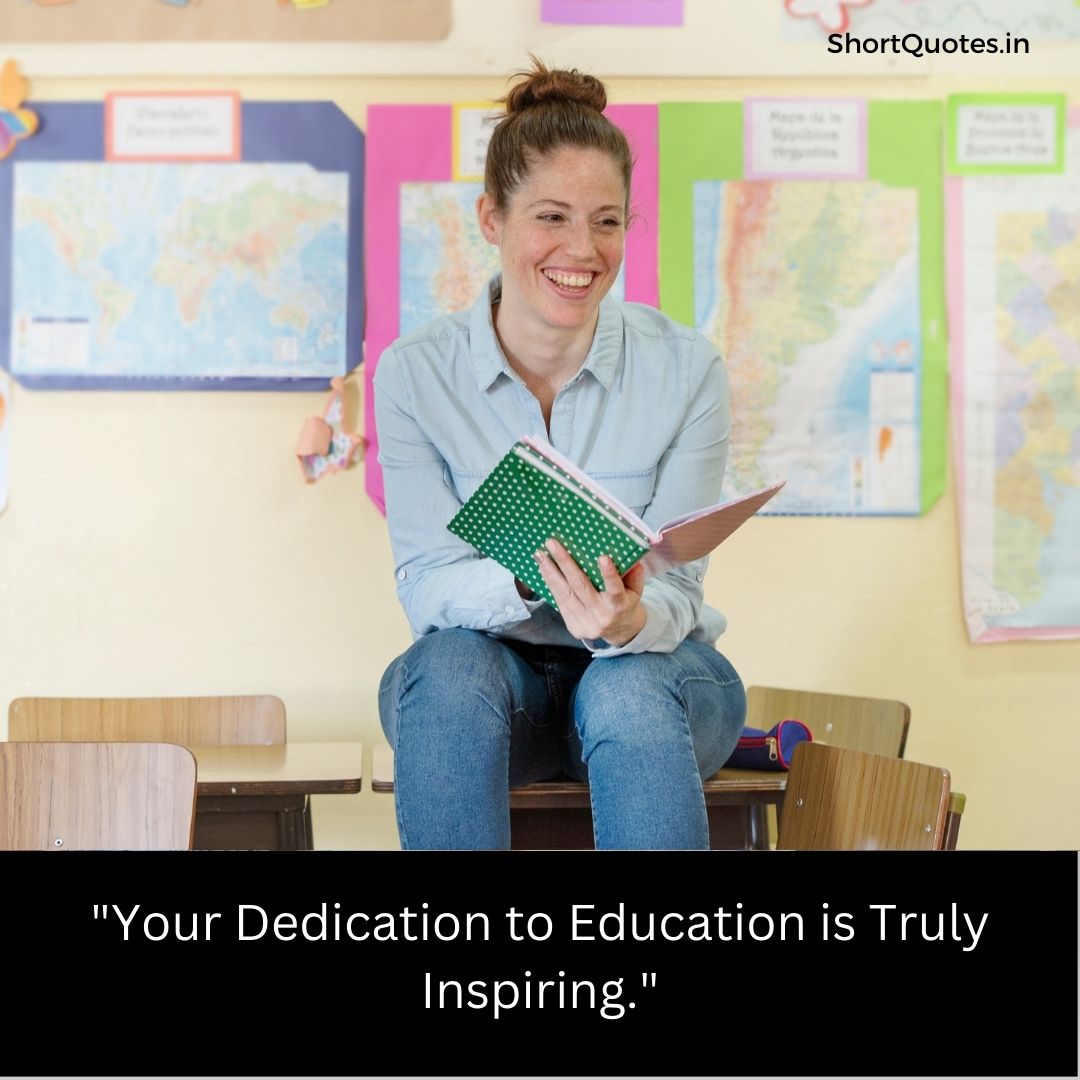 Best 301+ Teachers Day Quotes to Celebrate Educators - Short Quotes