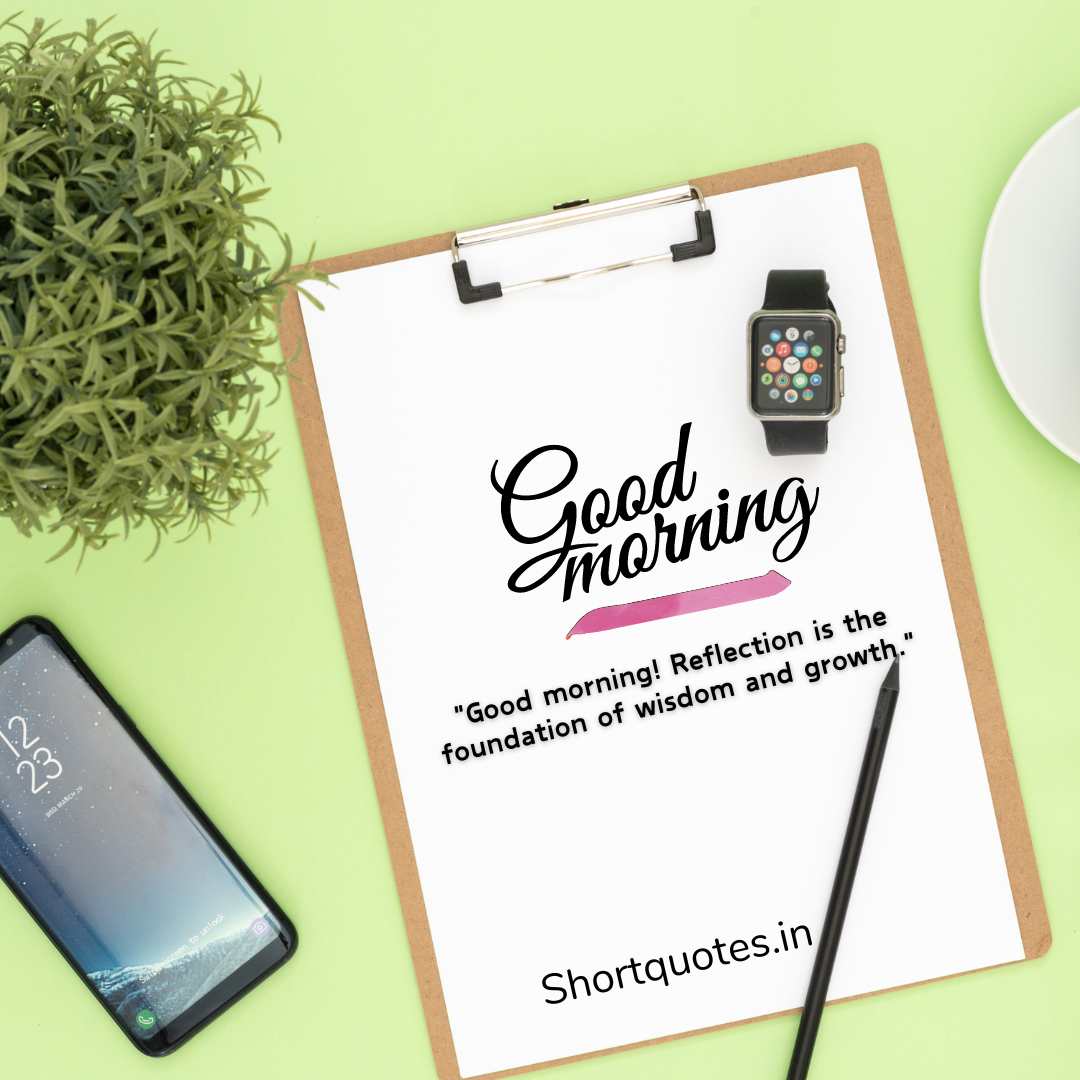 Top 150+ Unique Good Morning QUOTES [Updated] - Short Quotes