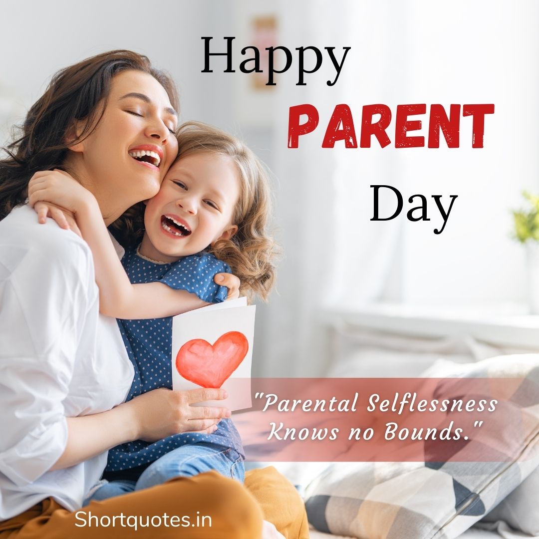 105 + Heartfelt Happy Parents Day Quotes - Short Quotes