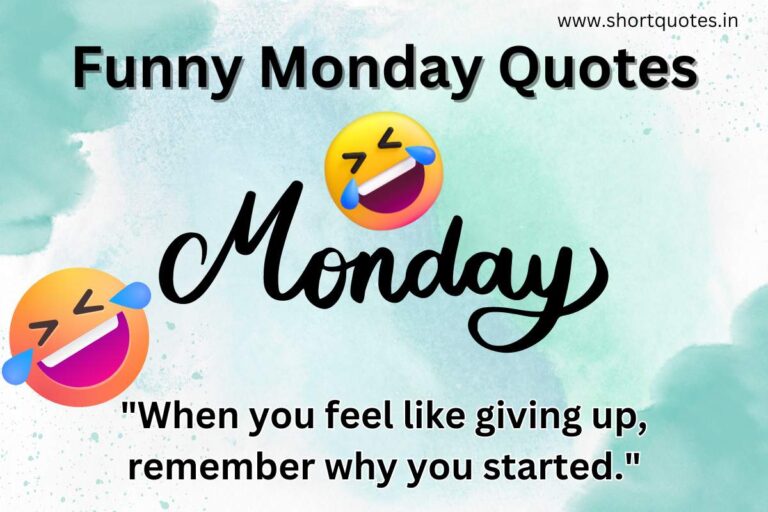 Top 155 Funny Monday Quotes to Brighten the Start of Your Week! - Short ...