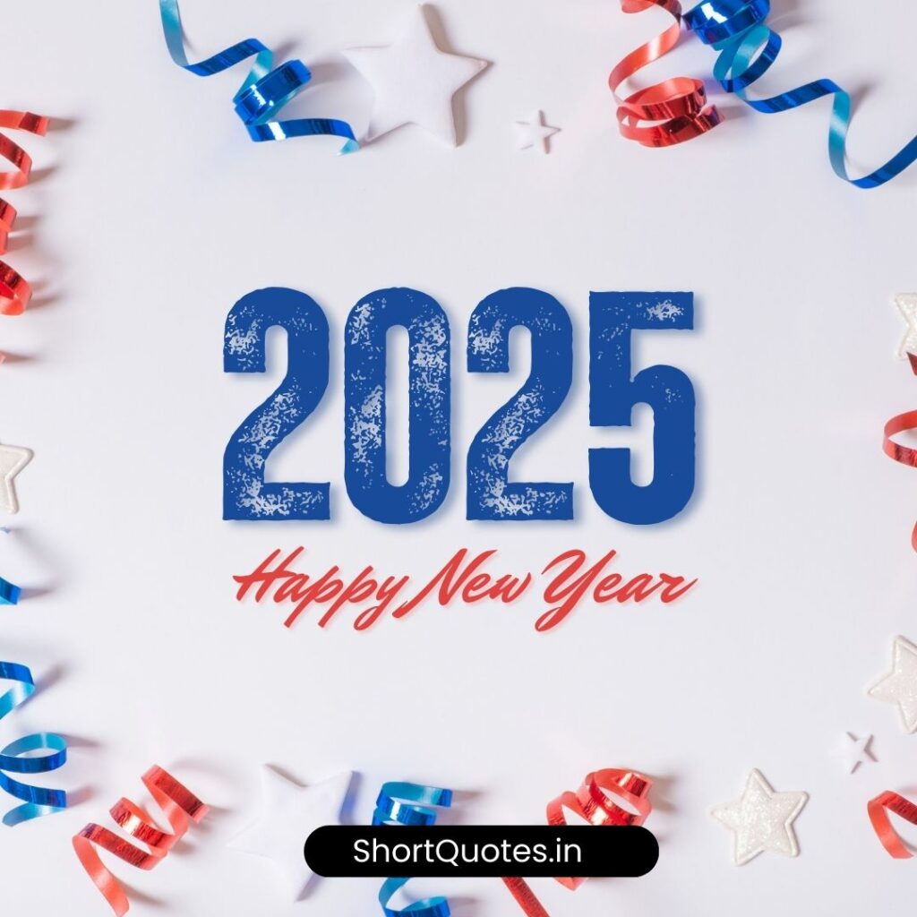 525+ Happy New Year Wishes, Quotes, and Messages for 2025 - Short Quotes