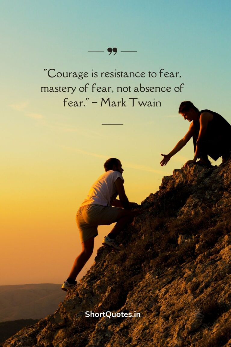 250+ Famous Quotes About Courage: Words to Inspire Strength and Bravery ...